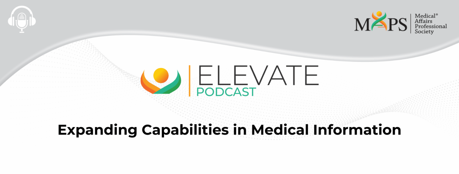 Expanding Capabilities in Medical Information - Medical Affairs ...