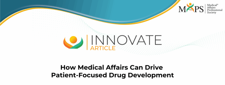 How Medical Affairs Can Drive Patient-Focused Drug Development ...