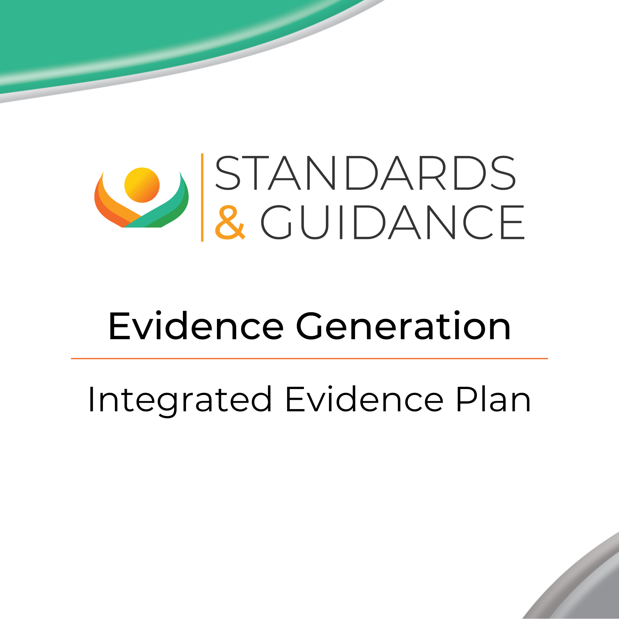 Standards & Guidance: Integrated Evidence Plan - Medical Affairs ...