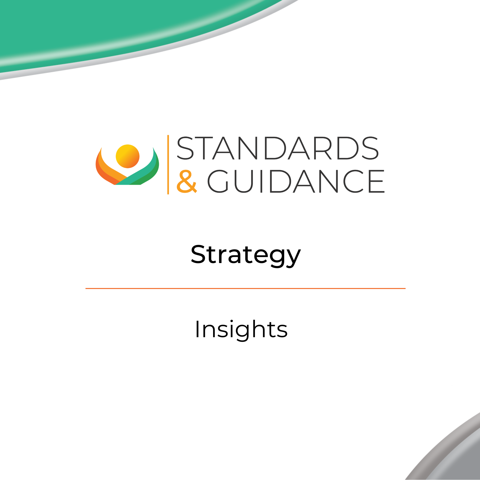 Standards & Guidance: Insights - Medical Affairs Professional Society