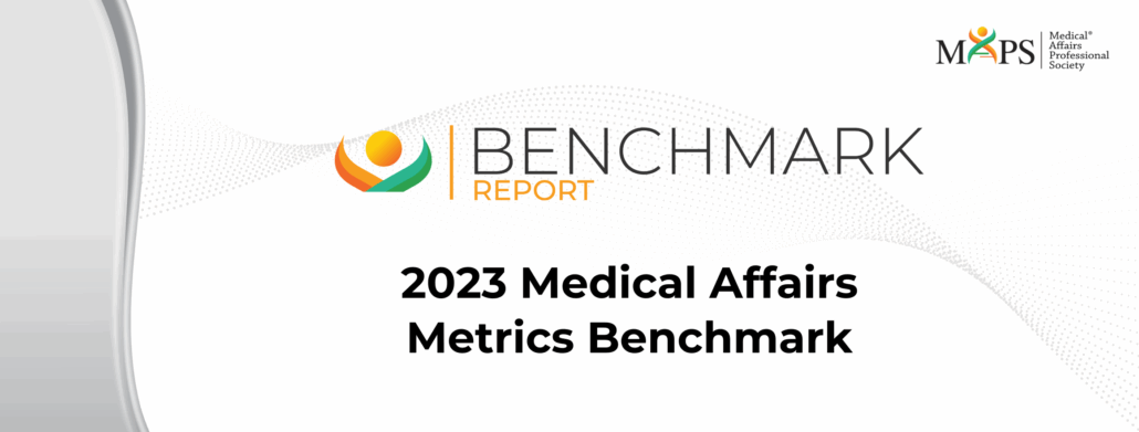 2023 Medical Affairs Metrics Benchmark - Medical Affairs Professional ...