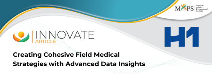Creating Cohesive Field Medical Strategies with Advanced Data Insights ...