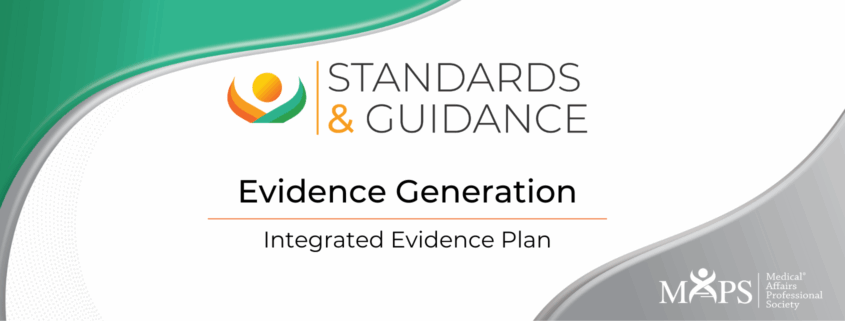 Standards & Guidance: Integrated Evidence Plan - Medical Affairs ...