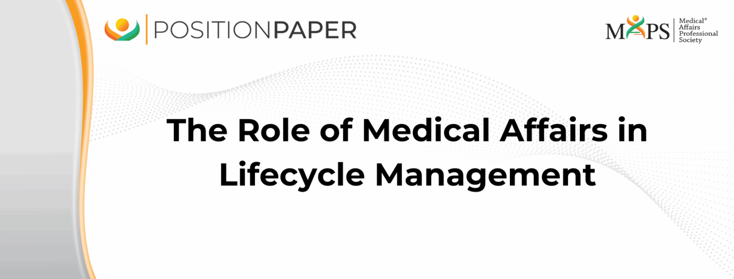 The Role of Medical Affairs in Lifecycle Management - Medical Affairs ...