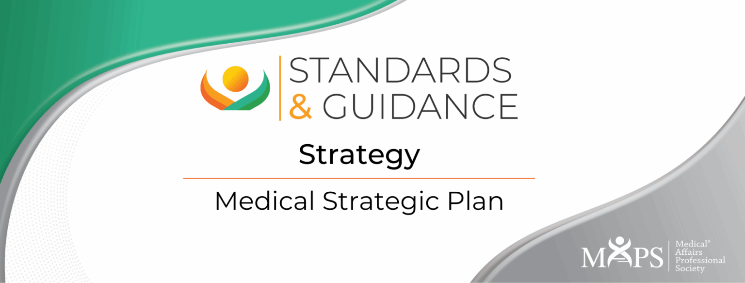 Standards & Guidance: Medical Strategic Plan - Medical Affairs ...