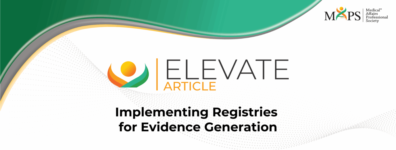 Implementing Registries for Evidence Generation - Medical Affairs ...