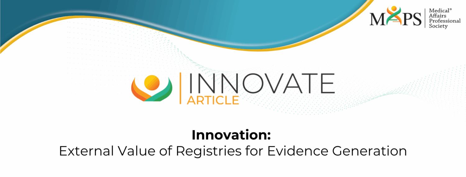 Innovation: External Value of Registries for Evidence Generation ...