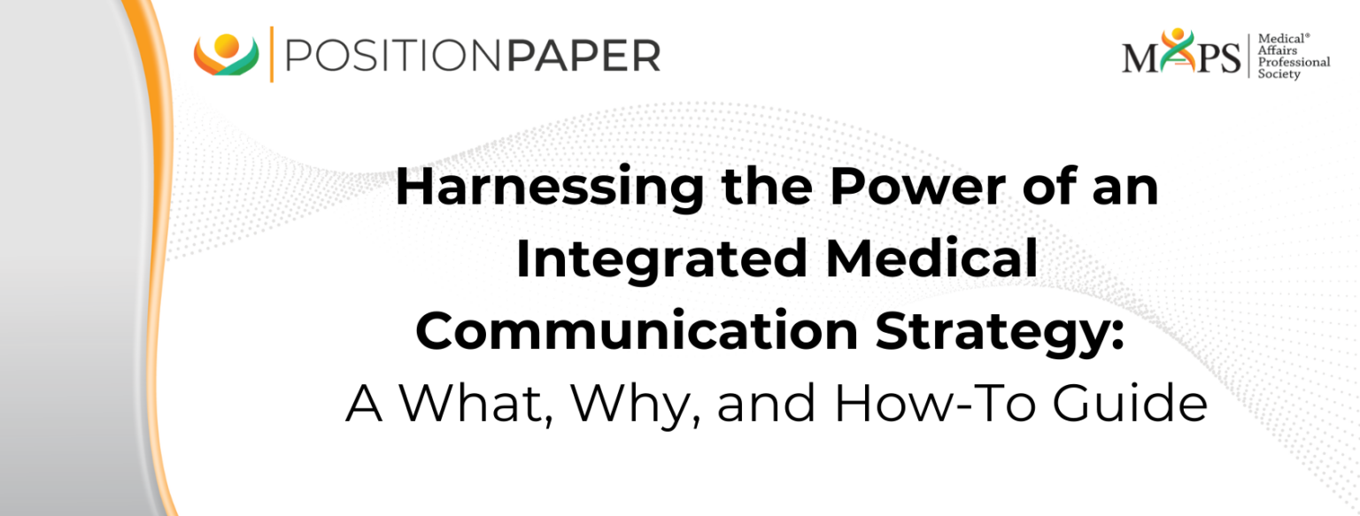 Harnessing the Power of an Integrated Medical Communication Strategy: A ...